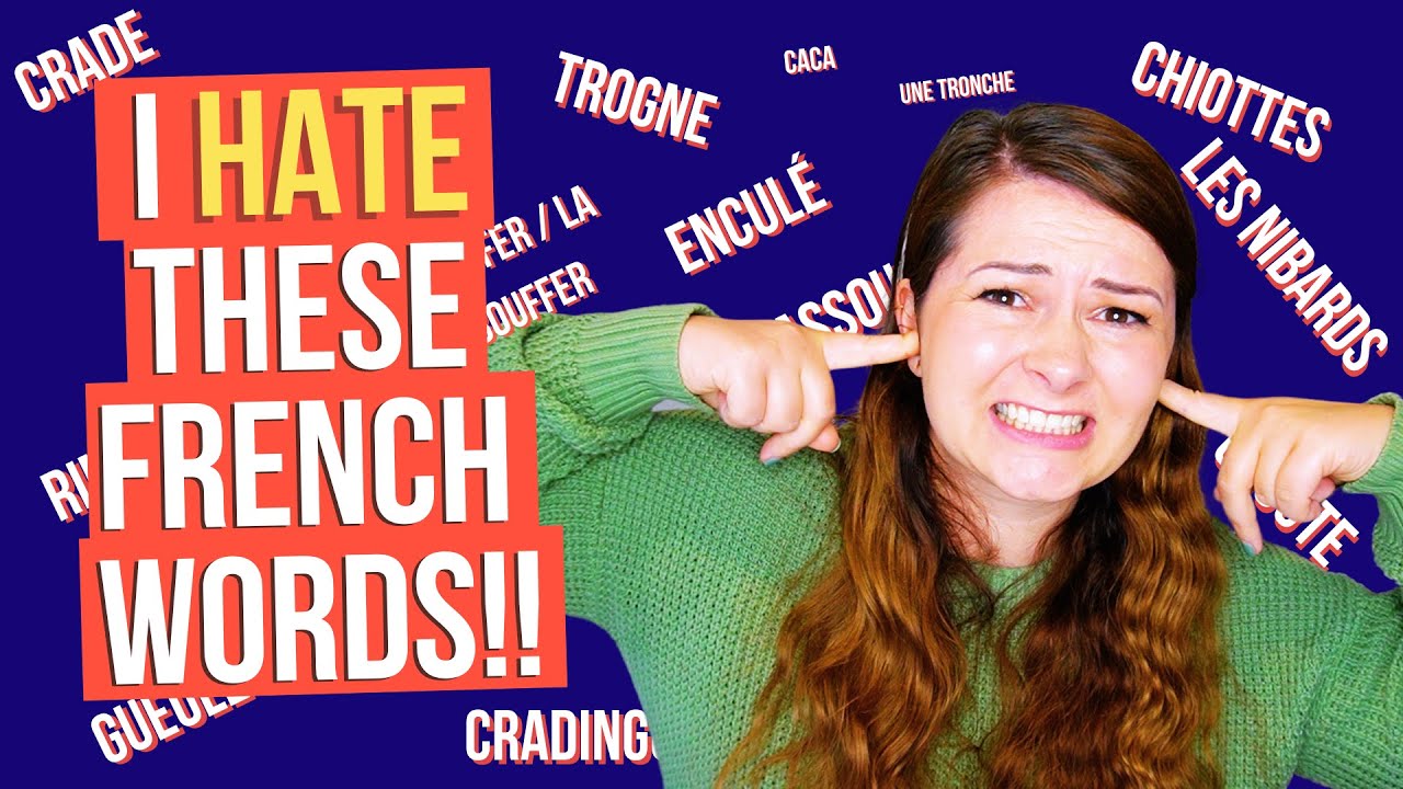 37 UGLY FRENCH WORDS (Surprisingly awful words in the French language ...