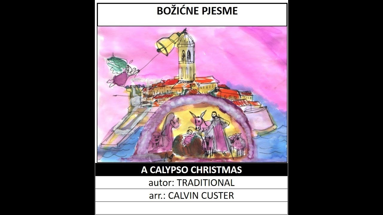 A Calypso Christmas - arr. Calvin Custer (A*) - YouTube