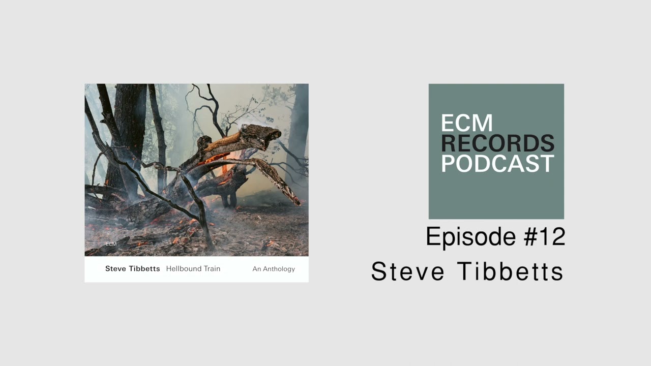 ECM Podcast Episode 12: Steve Tibbetts - YouTube
