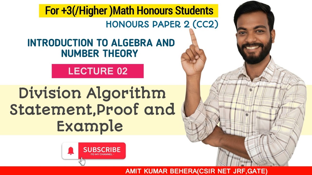 Lecture 2 | Algebra & Number Theory | Division Algorithm Explained with ...