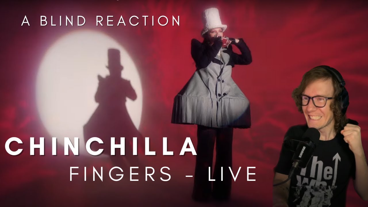 CHINCHILLA - FINGERS Live for HungerTV (A Blind Reaction) - YouTube