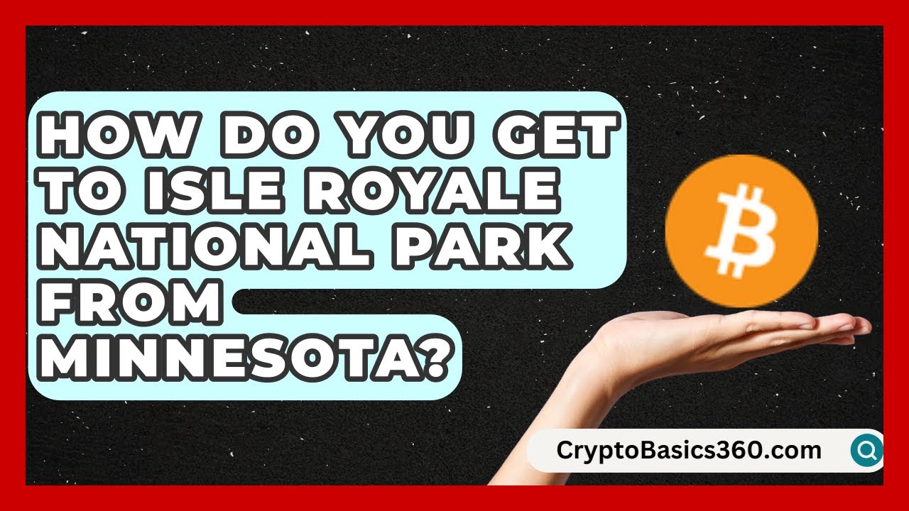 How Do You Get to Isle Royale National Park from Minnesota? | Road Trip ...
