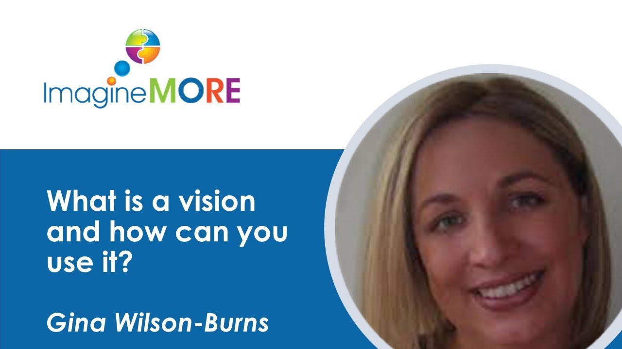 What Is a Vision and How Can We Use It? - YouTube
