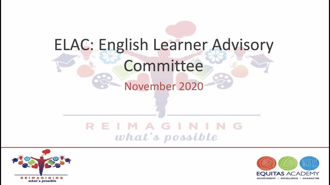Nov. 17, 2020 EQ4 Meeting of English Learner Advisory Committee (ELAC ...
