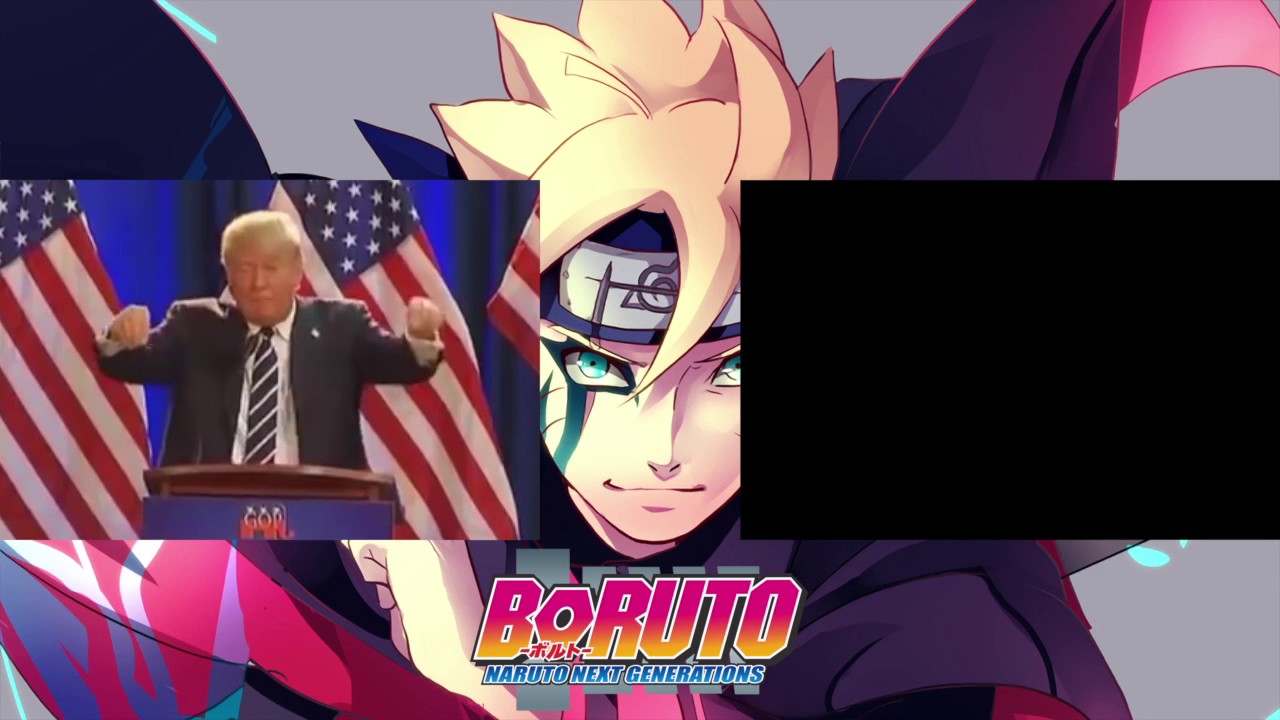 Donald Trump sings Baton Road (Boruto: Naruto Next Generations opening ...