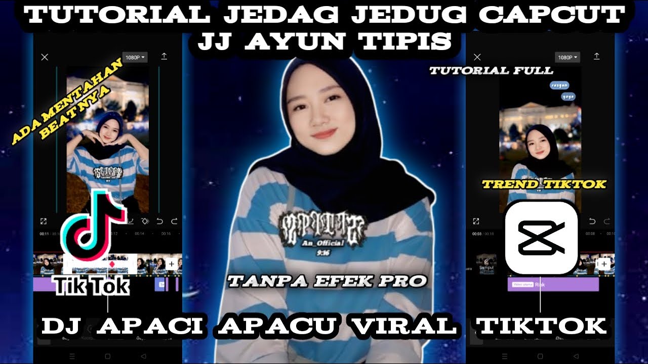 Tutorial Edit Jedag Jedug Capcut JJ Ayun Tipis || Dj Apaci Apacu Viral Tiktok - YouTube