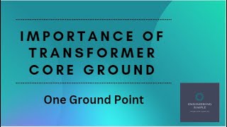 Transformer Core Ground Guide To Transformer Cores: Types,