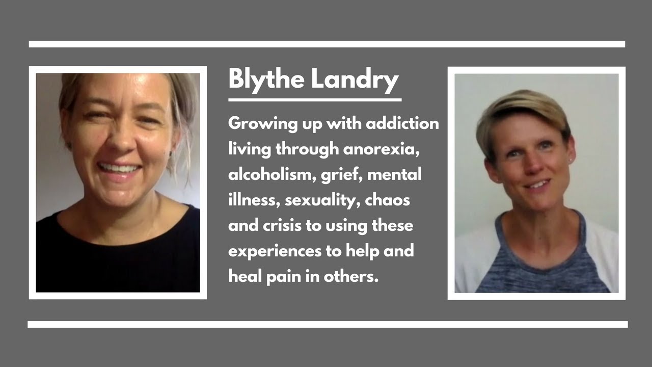 Blythe Landry, the story of a wounded healer who now helps others ...