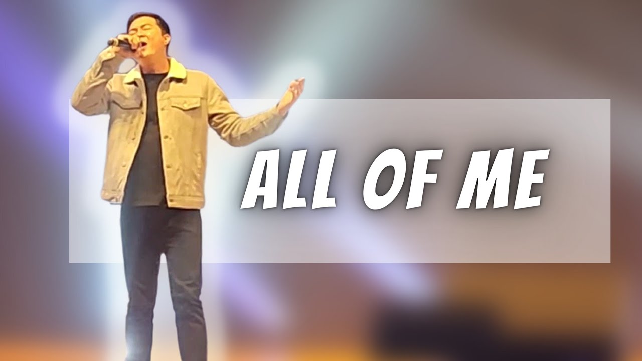 All Of Me — John Ilagan | Michael Pangilinan Toronto Concert - YouTube