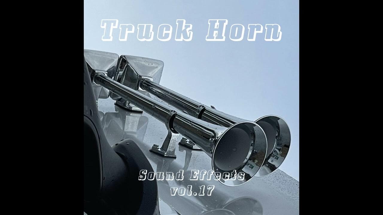 Truck Horn Sound Effects - Free Sample Pack - YouTube
