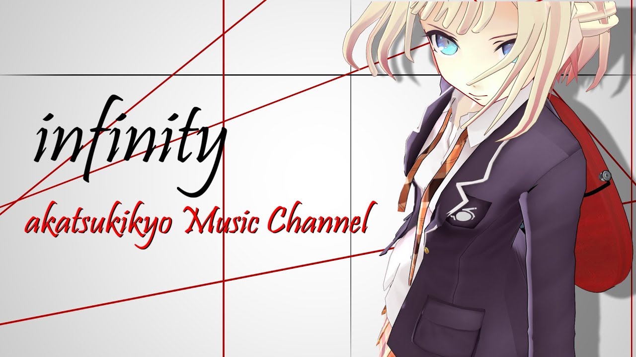 【ONEオリジナル】infinity【akatsukikyo】 - YouTube