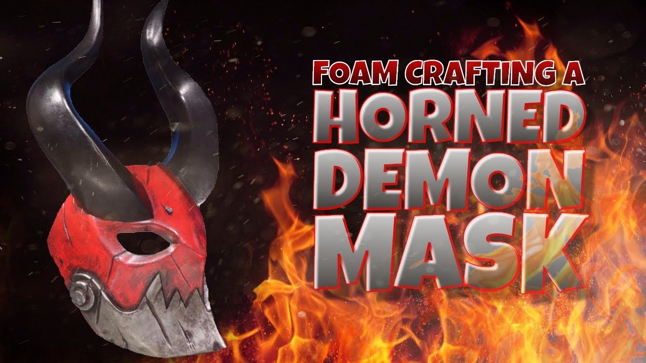 Foam Crafting a Horned Demon Mask - YouTube