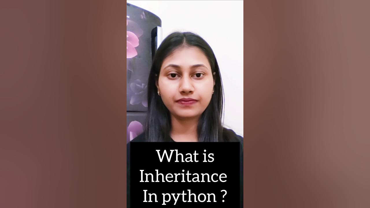 What is inheritance in python | exaple of inheritance #python #inheritance #shorts #shortvideo ...