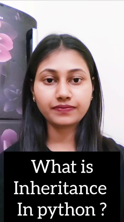 What is inheritance in python | exaple of inheritance #python #inheritance #shorts #shortvideo ...