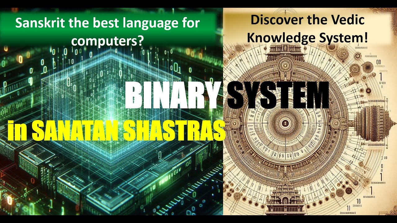 BINARY SYSTEM in Sanatan! Why is Sanskrit best language for Computers ...