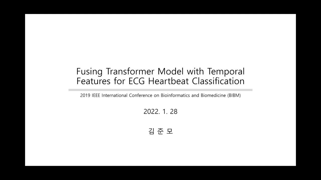 [ECG Study] Fusing Transformer Model with Temporal Features for ECG Heartbeat Classification ...
