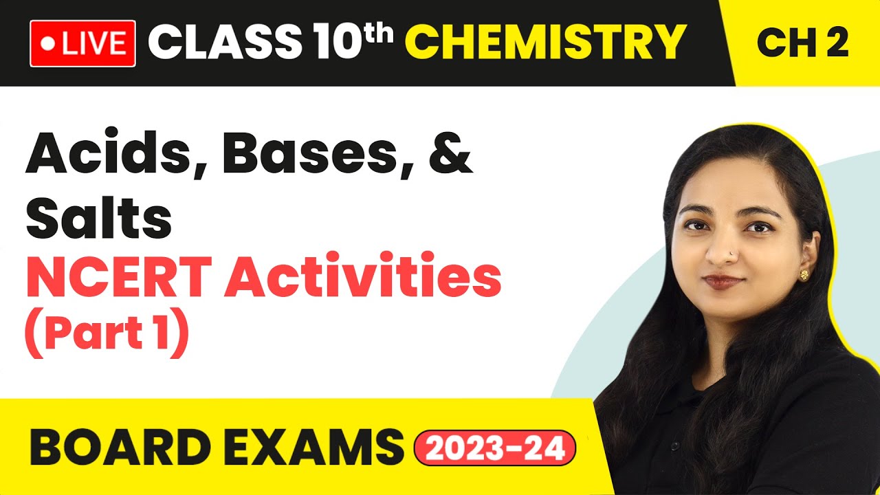 Acids, Bases, and Salts - NCERT Activities (Part 1) | Class 10 ...