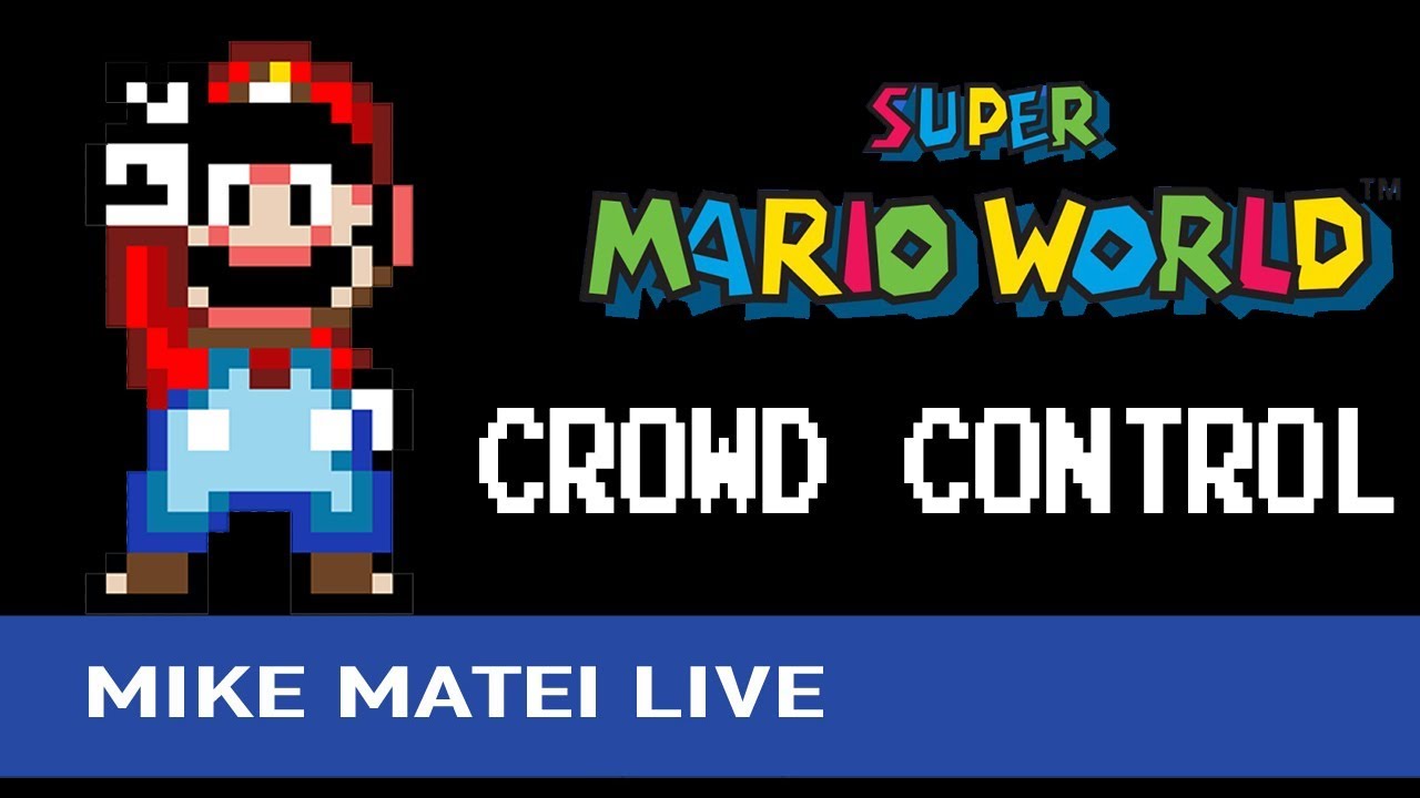 super Mario World Crowd Control Pt. 2 - Mike Matei Live - YouTube