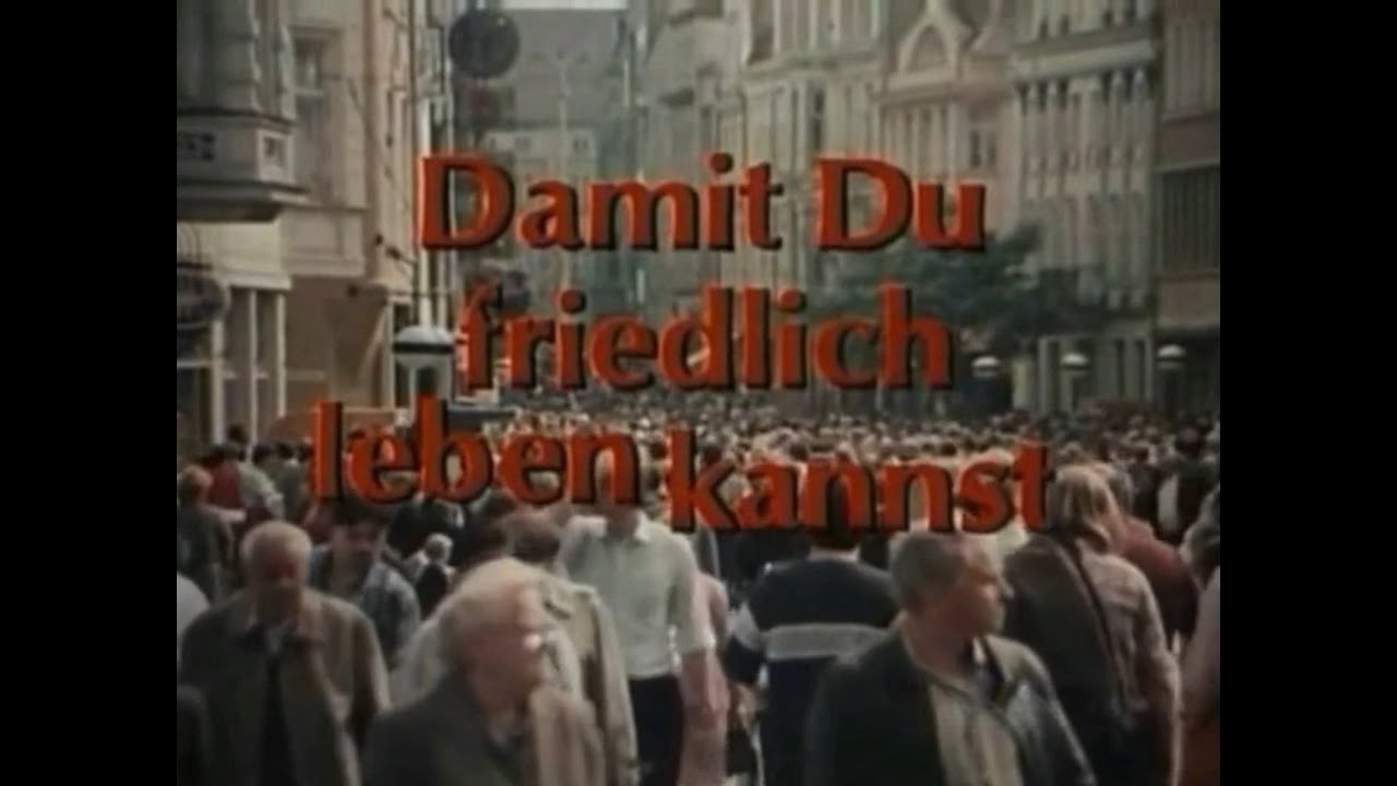 Damit Du friedlich leben kannst NVA Film DDR 1985 - YouTube