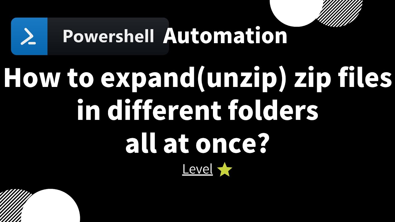 Powershell One Line Tips】how To Expand Unzip Zip Files In Different Directories All At Once Lv