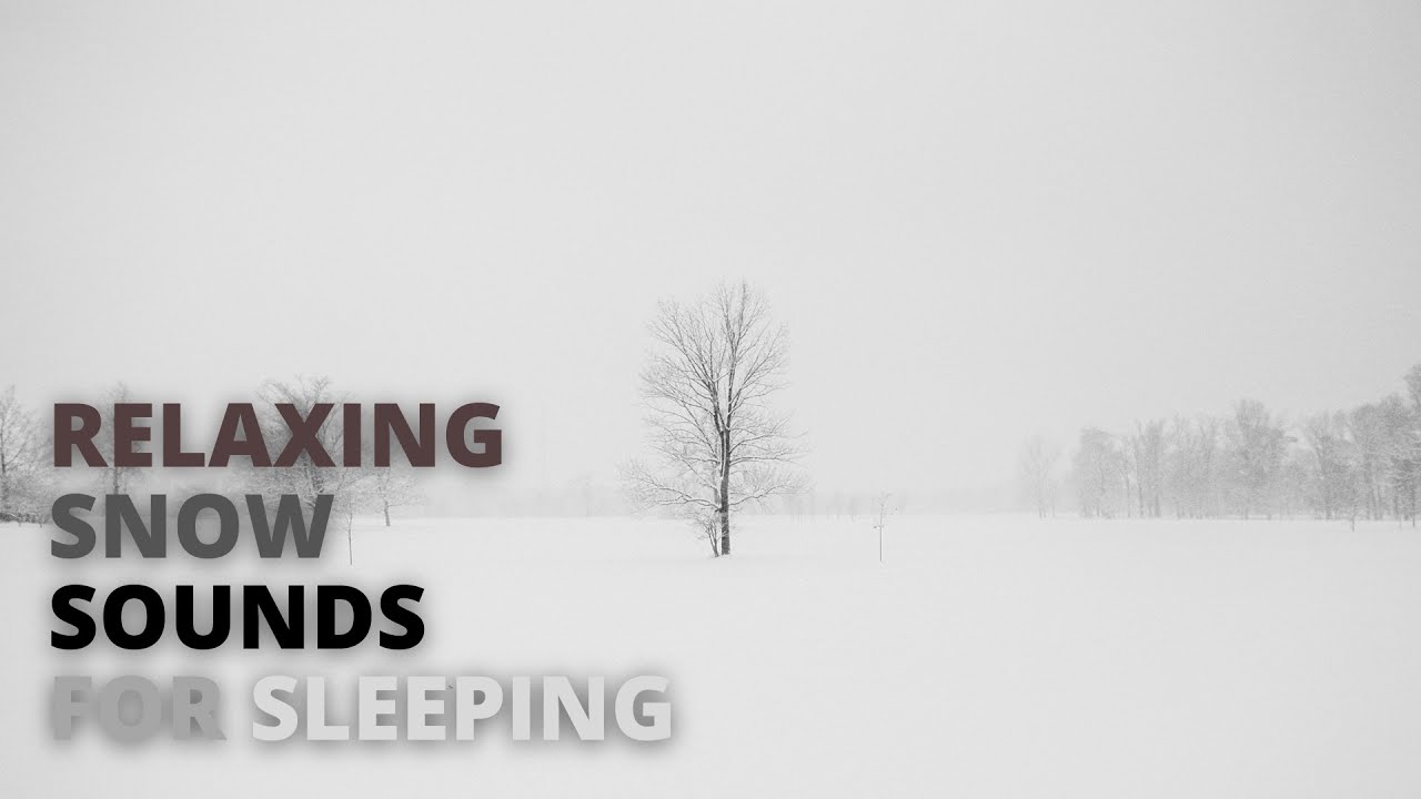 RELAXING SNOW STORM SOUNDS FOR SLEEPING, STUDYING etc. - YouTube