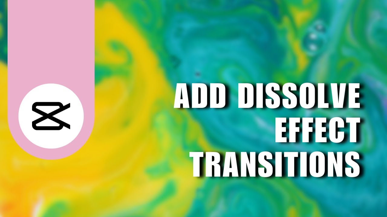 👍 GUIDE: CapCut : How to Add Dissolve Effect Transitions (2024) | 2024 ...