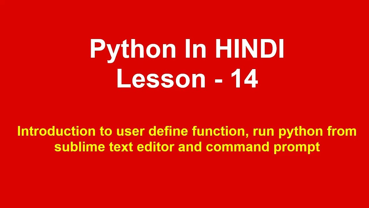 Introduction To User Define Function Lesson 14 Python In Hindi Introduction To User Define Function Lesson 14 Python In Hindi