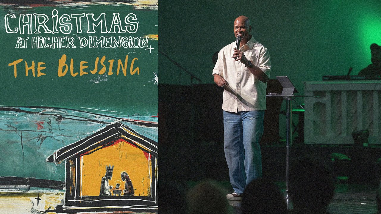 The Blessing | Higher Dimension Church - YouTube