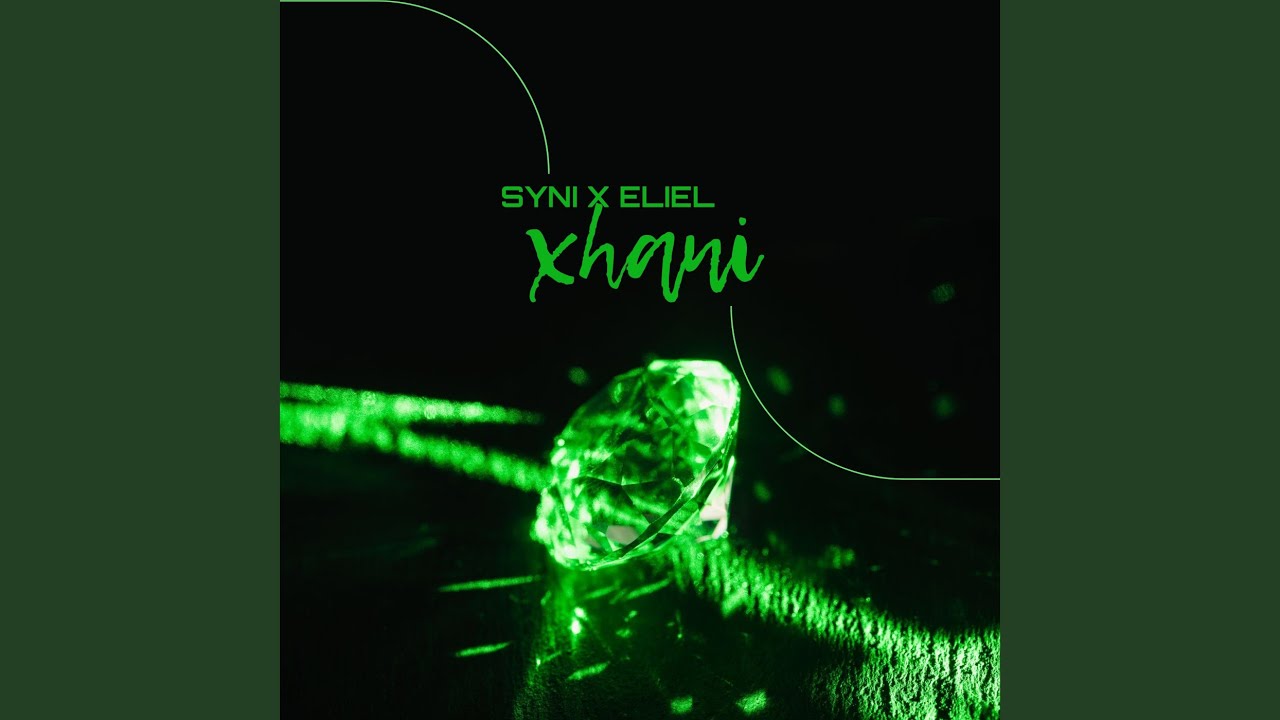 Xhani - YouTube