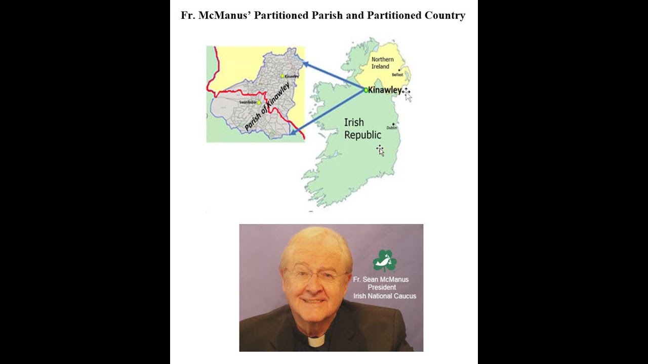 Fr. Sean McManus' video: can any fair person oppose this Petition ...