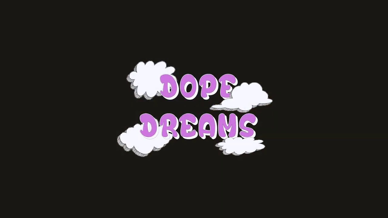 Dope Dreams: Season 3 - YouTube