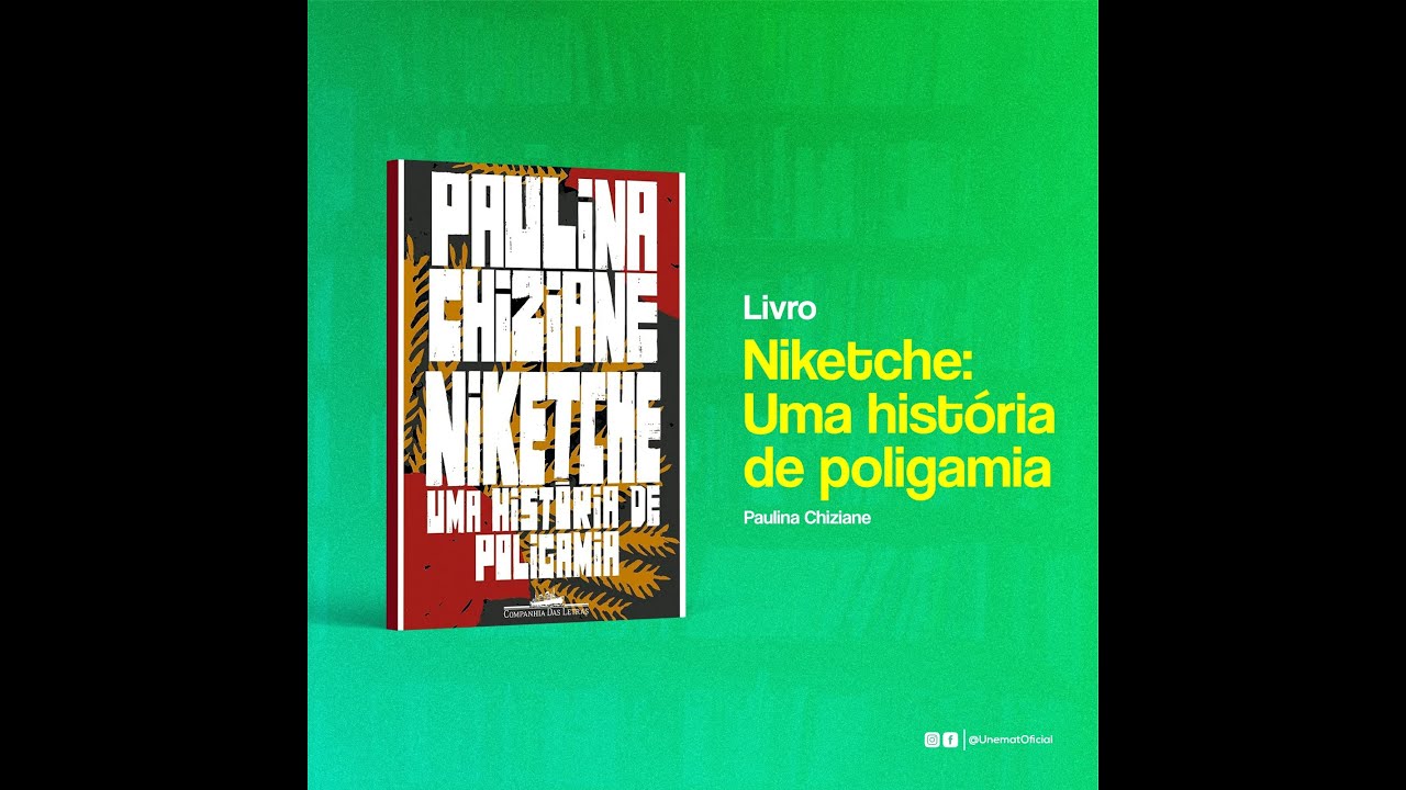NIKETCHE: UMA HISTÓRIA DE POLIGAMIA, de Paulina Chiziane | OBRAS ...