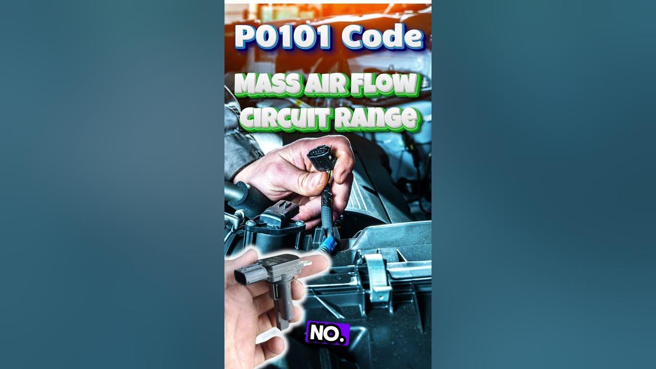 P0101 Mass Air Flow Circuit RangePerformance| P0101 Code |#p0101 #codep0101 #autocodes - YouTube