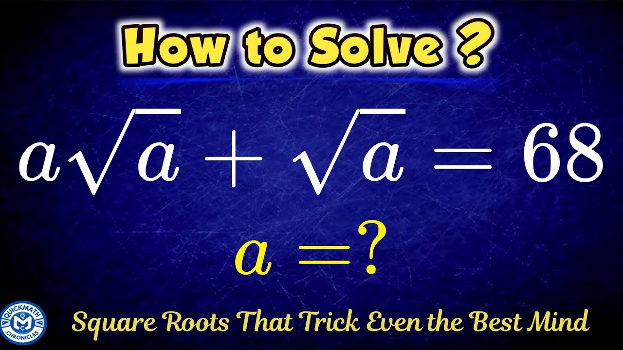A Mind Blowing Square Root Algebra Problem | Math Olympiad - YouTube