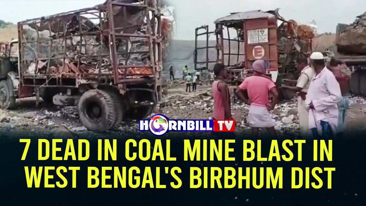 7 DEAD IN COAL MINE BLAST IN WEST BENGAL'S BIRBHUM DIST - YouTube