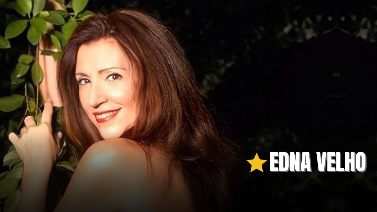 Edna Velho - YouTube