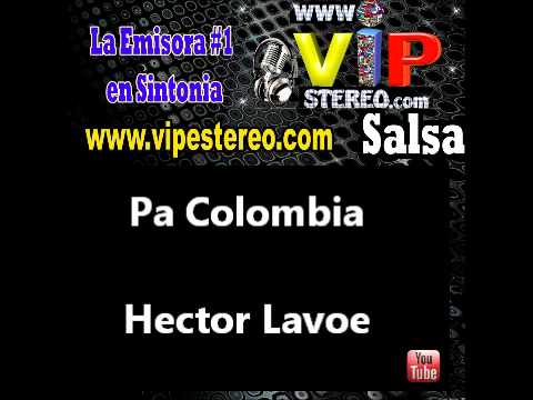 Pa Colombia - Hector Lavoe - YouTube