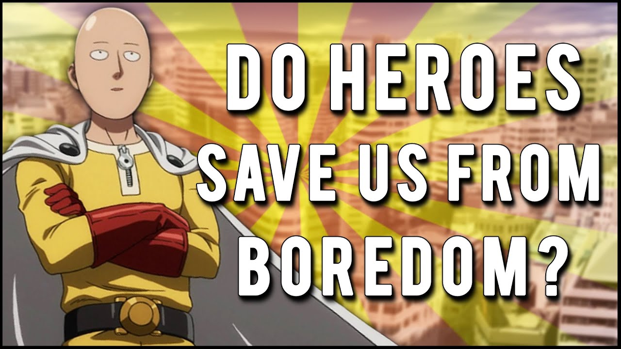 One Punch Man: Do Heroes Save Us From Boredom? - YouTube