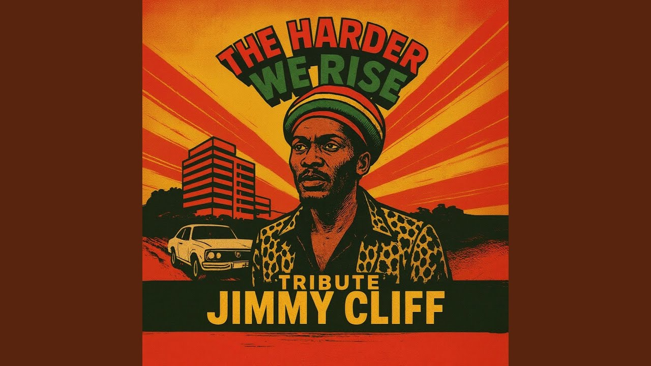 The Harder They Rise (Tribute To Jimmy Cliff) - YouTube