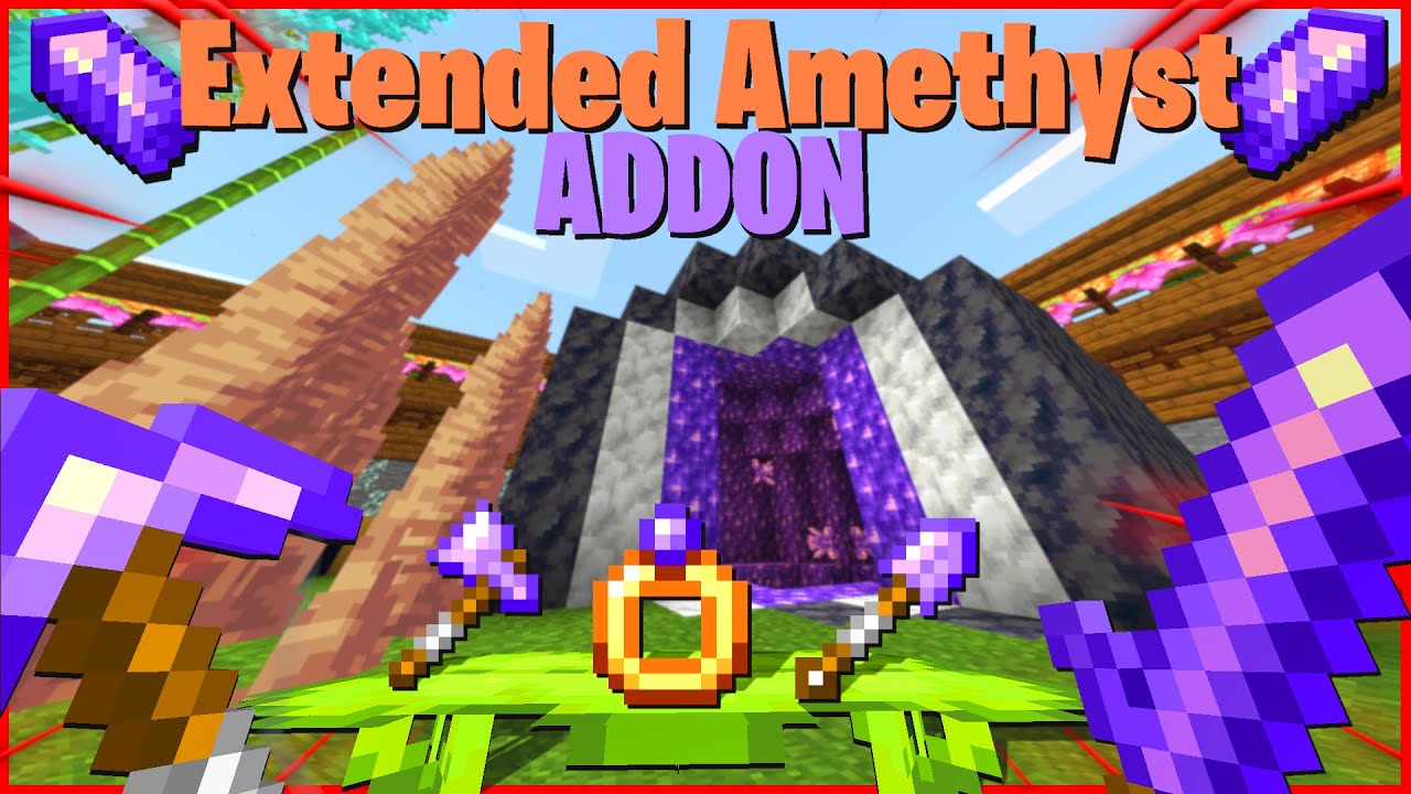 el MEJOR ADDON que DEBES de PROBAR para Minecraft PE / BEDROCK 1.17.10 👉 Extended Amethyst 👈 ...