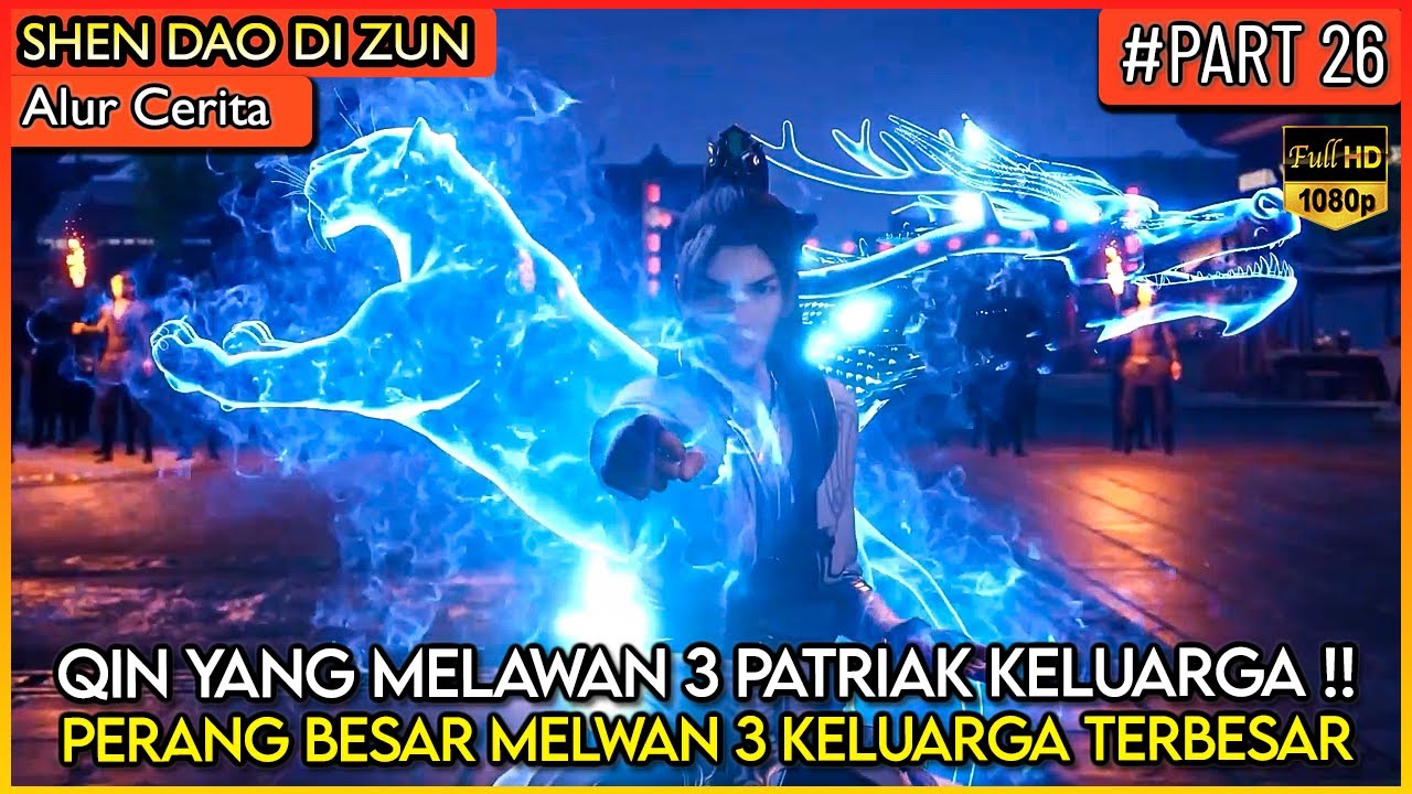 QIN YANG BERPERANG MELAWAN 3 PATRIAK KELUARGA BESAR !! - Alur Cerita ...