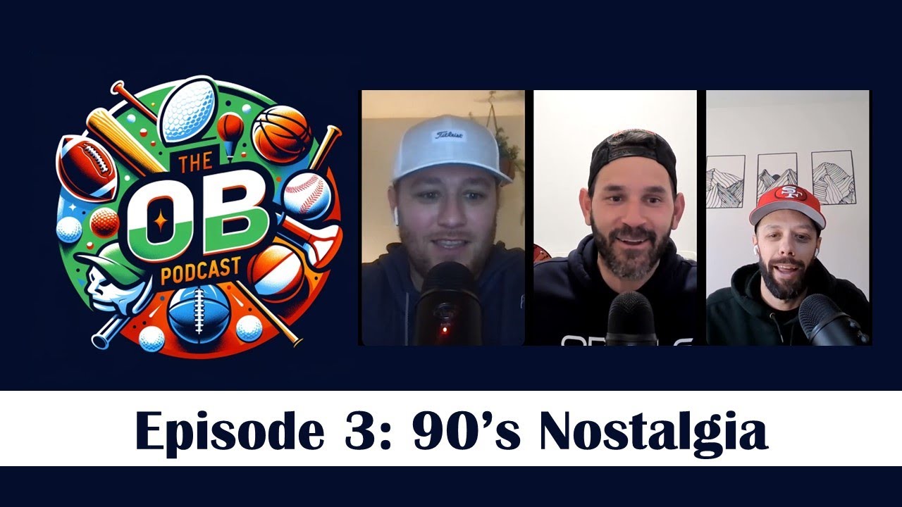 The OB Podcast: 90'S Nostalgia - YouTube