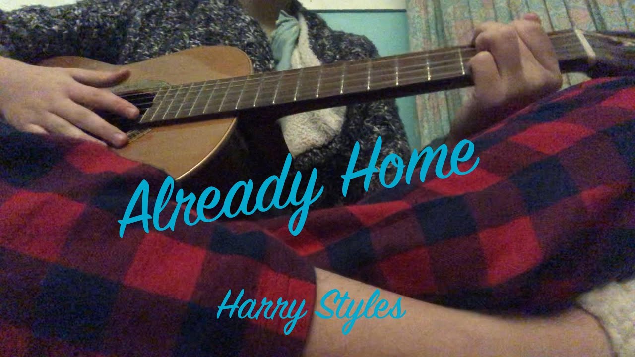 Already Home - Harry Styles - Guitar cover - YouTube