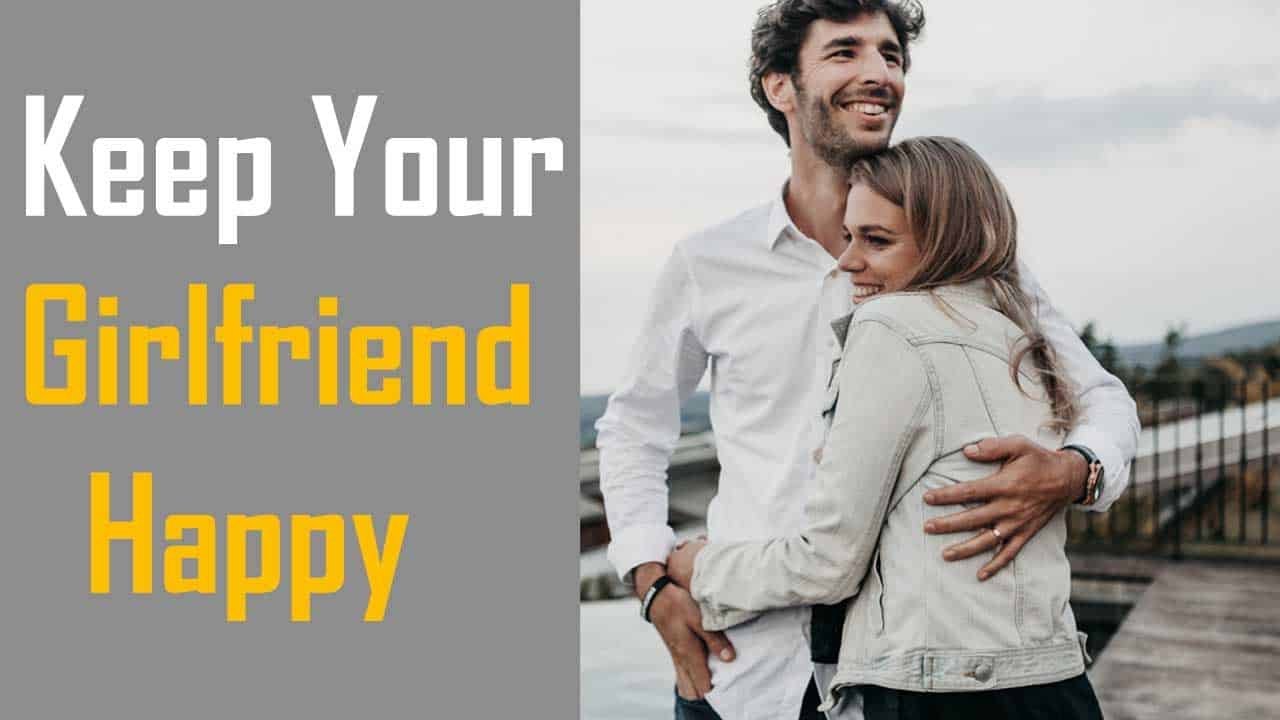 HOW TO MAKE YOUR GIRLFRIEND HAPPY | KEEP YOUR PARTNER HAPPY | HAPPY ...