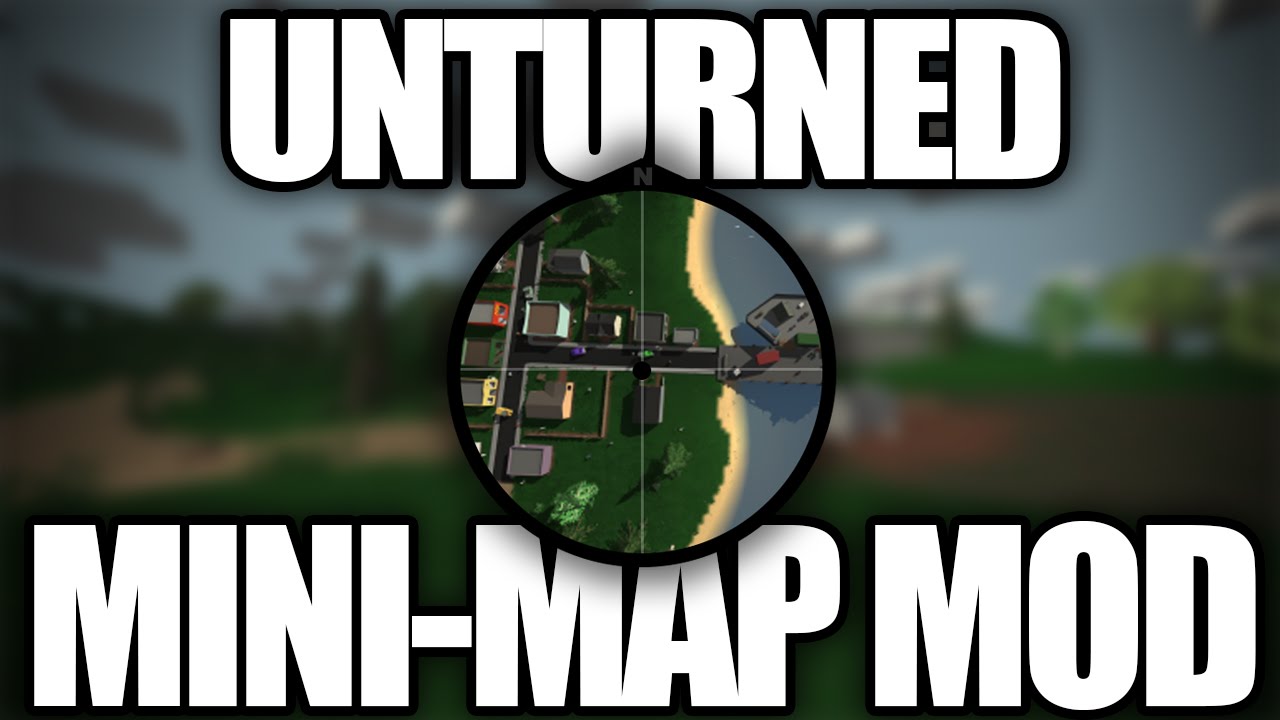 Unturned Modday: Minimap Mod! - YouTube
