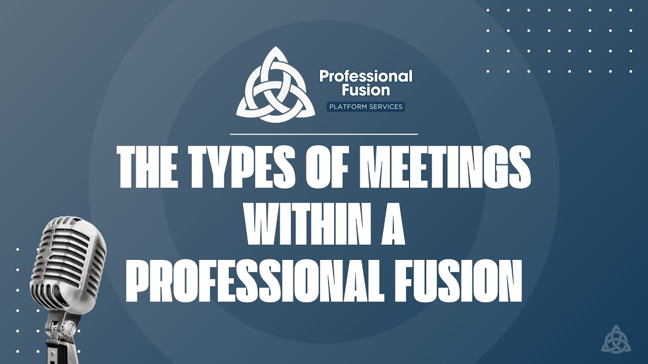 EPISODE 034: Types of Meetings within a Professional Fusion with Dr ...