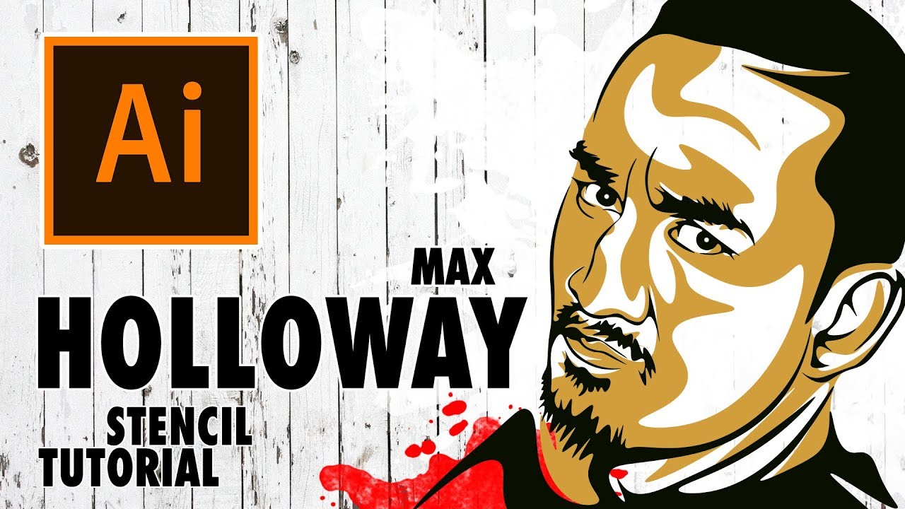 Max Holloway Stencil Speedart / Adobe Illustrator / Free Download - YouTube