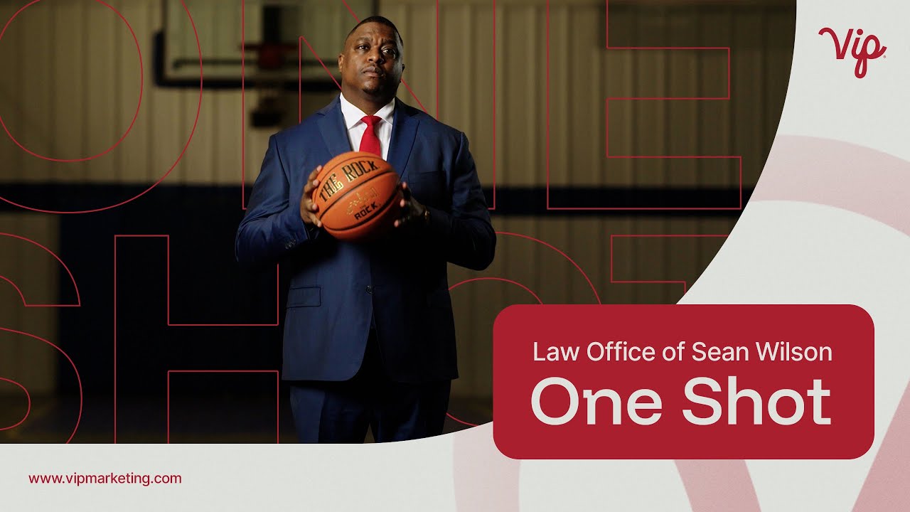 Law Firm Marketing Agency: One Shot | Law Office of Sean Wilson | VIP ...