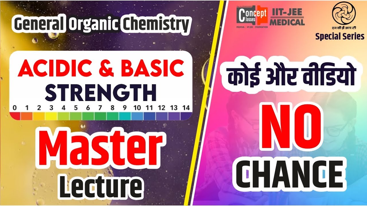 Acidic and Basic strength in organic chemistry | Acid and Base strength ...