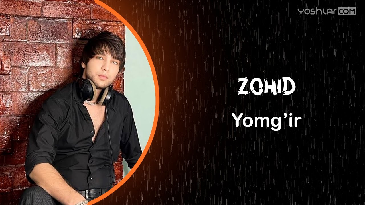 Zohid - Yomg'ir | Зоҳид - Ёмғир - YouTube
